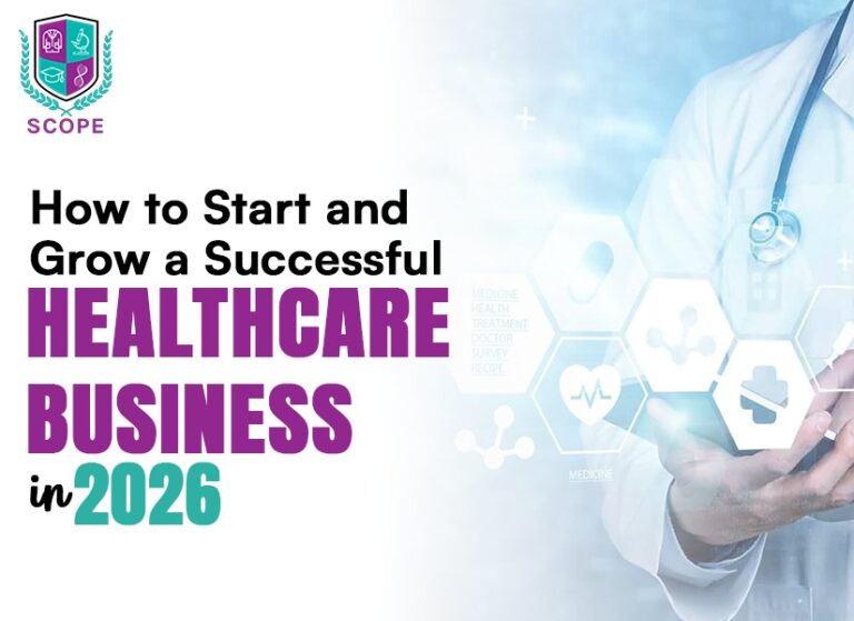 How to Start and Grow a Successful Healthcare Business in 2026: Guide ...